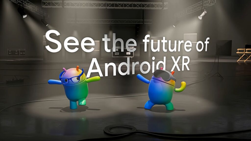Android Show: Google lädt zum großen XR-Event; Neues zu Android XR ...