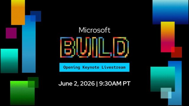 Microsoft Build 2026 Livestream: Hier könnt ihr das MS-Event heute ...