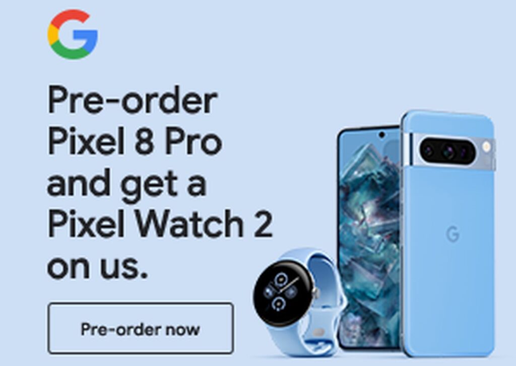 Pixel 8, Pixel 8 Pro & Pixel Watch 2: Das sind die deutschen Verkaufspreise und Vorbesteller ...